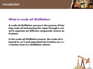 Crude oil distillation .pptx