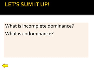 NON MENDELIAN GENETICS. SCIENCE 9 codominance.pptx