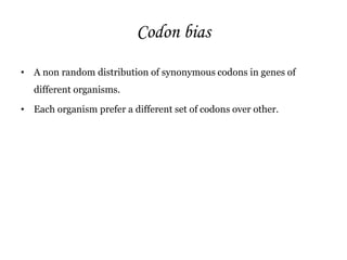 Codon bias as a means to fine tune gene | PPTX