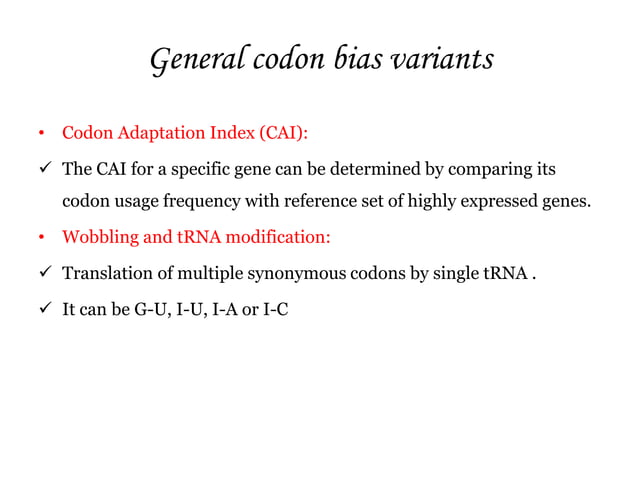 Codon bias as a means to fine tune gene | PPTX