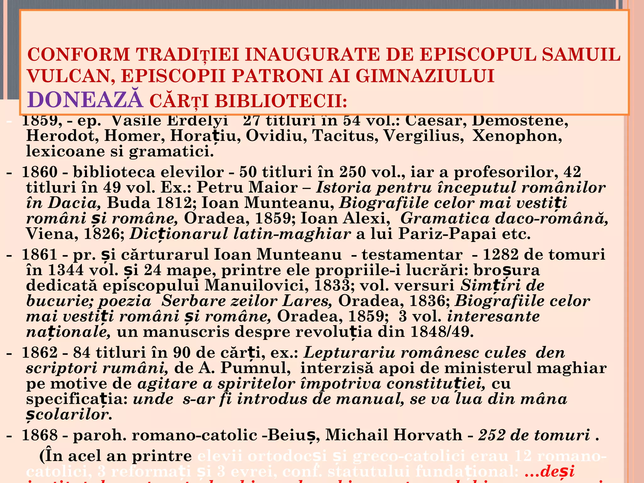 SCURT ISTORIC AL BIBLIOTECII Gimnaziului din Beius | PPT