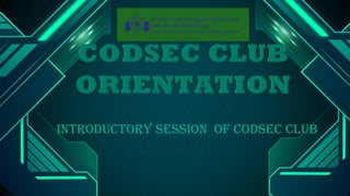 codesec club orientation ppt made for just orientation | PDF