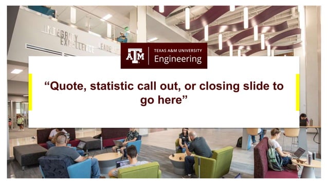 COE-PPT-Template-2020_for_Texas A&M.pptx