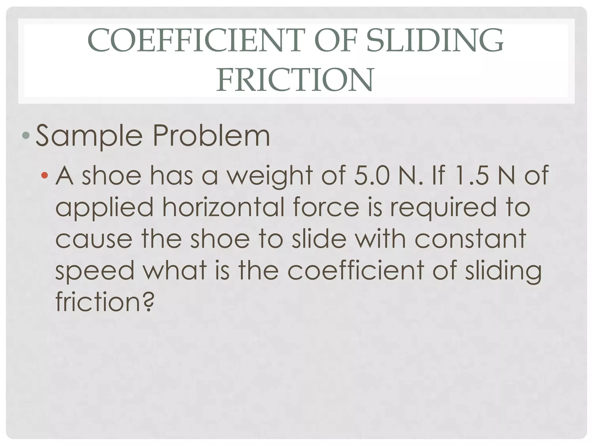 Coefficient of Friction | PPTX