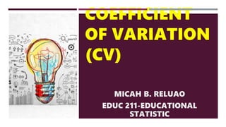 Coefficient of variation (cv) FINAL REPORT revised final.pptx