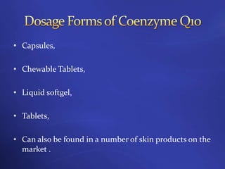 Coenzyme Q10 - Ubiquinone | PPTX