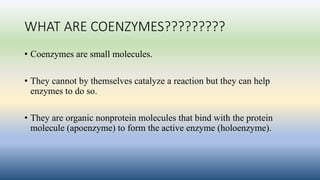 Coenzymes : Structure and function | PPTX