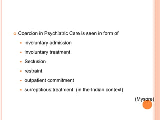 Coercion in Psychiatry.pptx