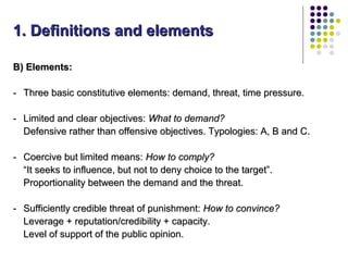 Coercive diplomacy, 26 11-2012 22h38 | PPT