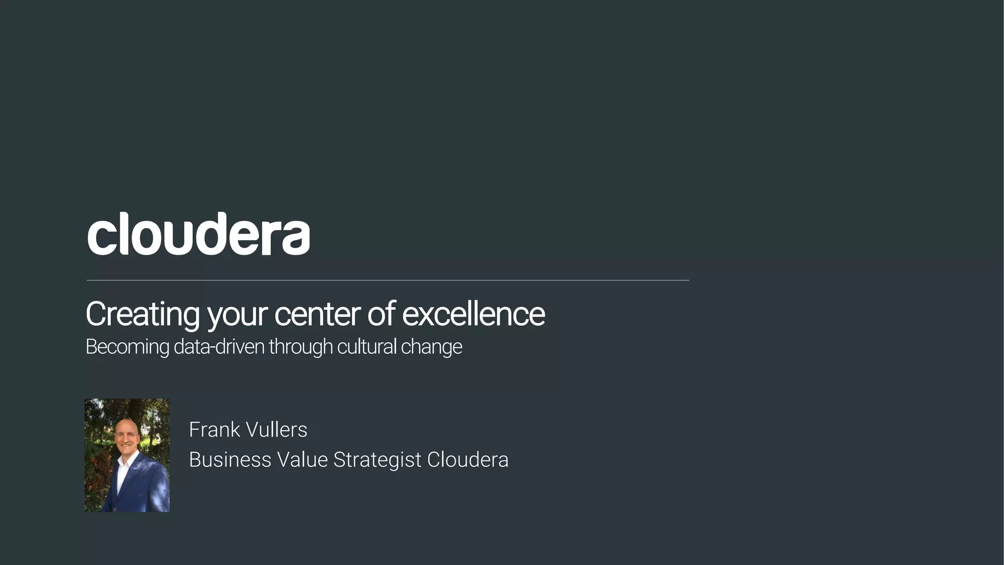 Creating your Center of Excellence (CoE) for data driven use cases | PDF
