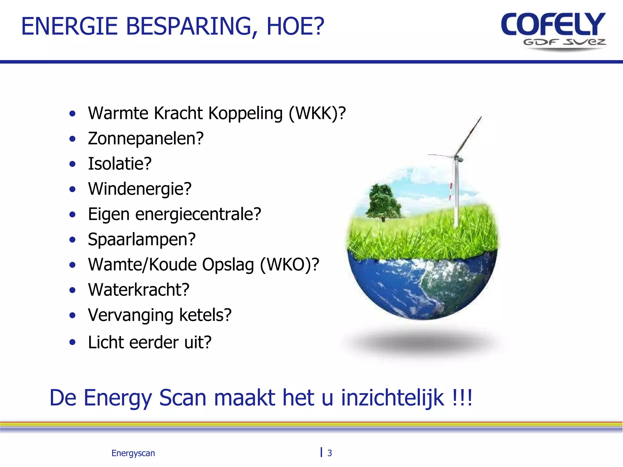Cofely Energyscan Presentatie 25 Mei 09 | PPT