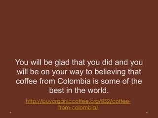 Coffee from Colombia | PPT
