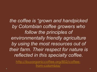 Coffee from Colombia | PPT