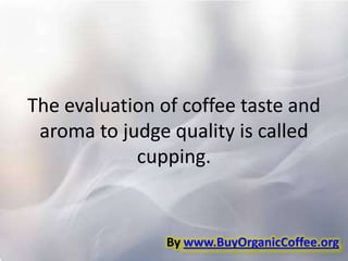 Coffee taste-and-aroma | PPTX