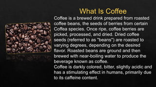 Coffee addiction | PPTX