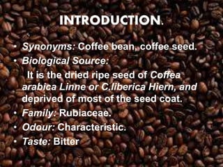 COFFEE AND TEA-PHARMACOGNOSY KOKATE | PPTX