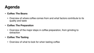 Coffee Appreciation: An Introductory Presentation | PDF | Cooking ...