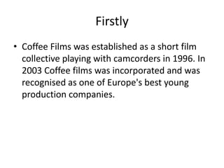 Coffee film productions | PPTX | Documentary | Genres
