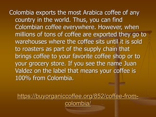 Coffee from Colombia | PPT