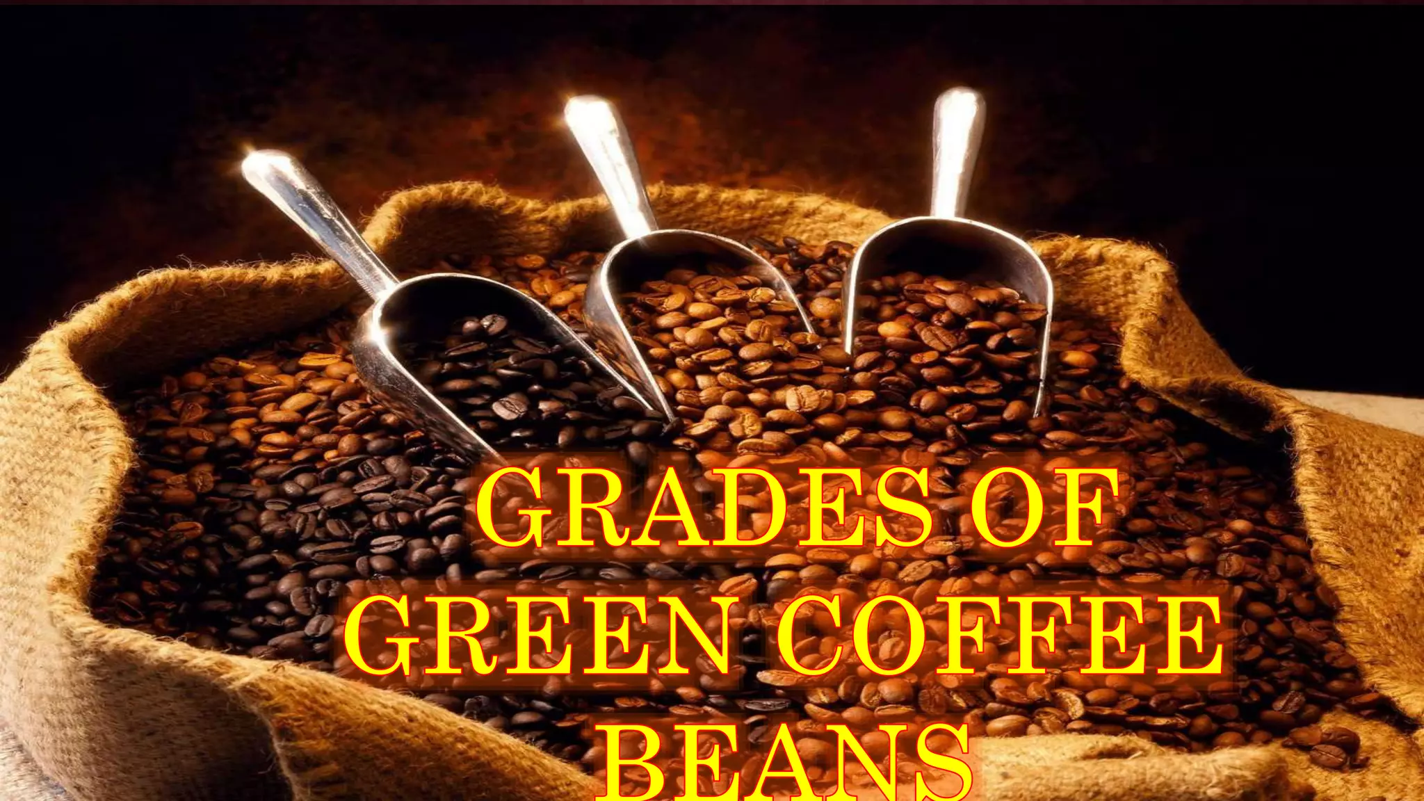 Coffee grades | PPTX
