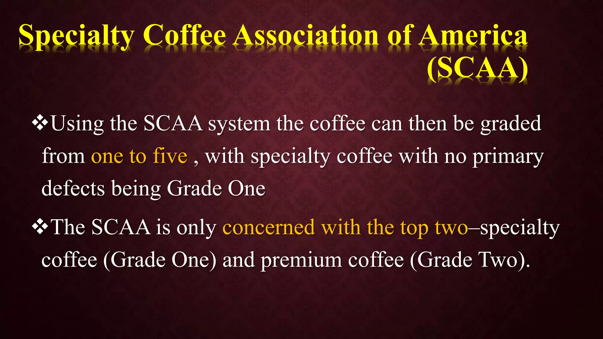 Coffee grades | PPTX