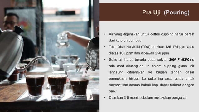 Pengantar Kopi, proses pencucian biji kopi hingga grading test | PPT