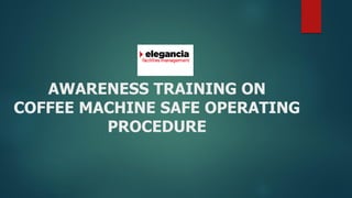 Coffee Machine SOP. | PDF