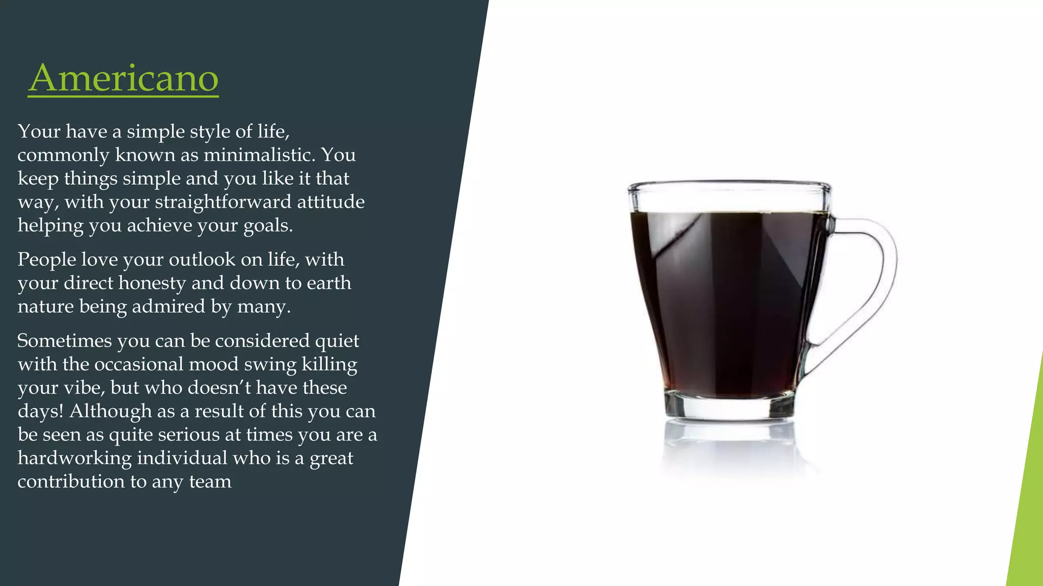 What Does Your Coffee Say About Your Personality? | PPT