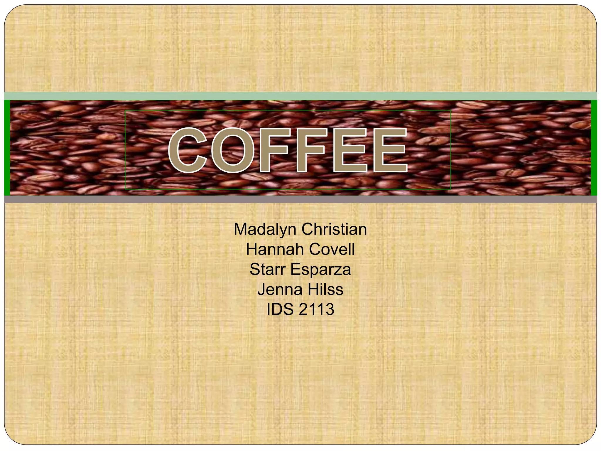 Coffeepowerpoint 111013001708-phpapp01 | PPT