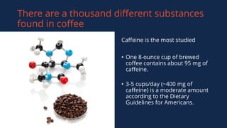 Coffee: A health beverage? | PPTX
