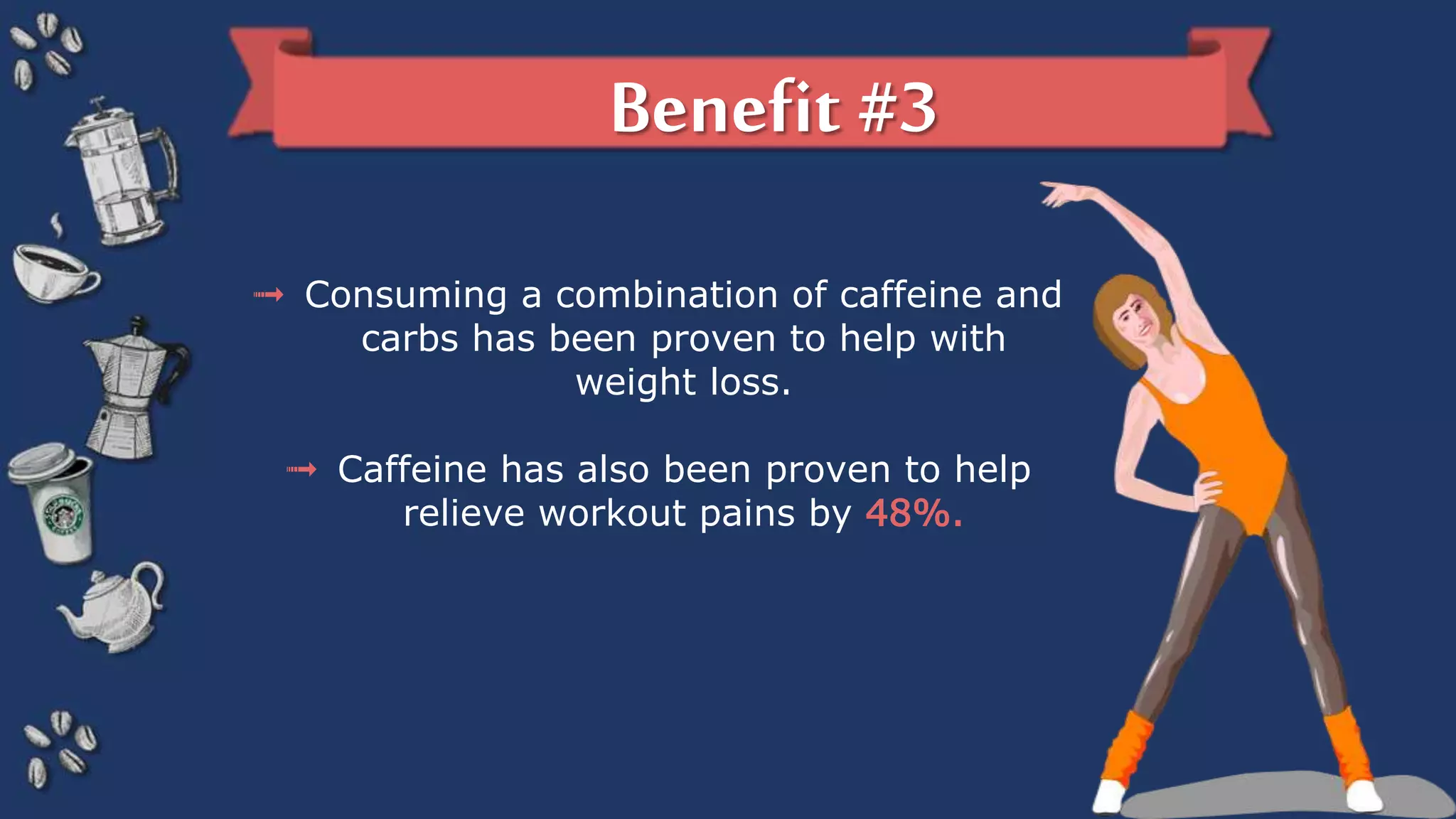 Coffee and Caffeine's Health Effects and Benefits | PPTX