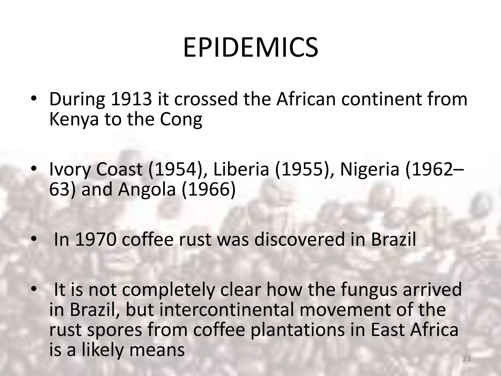 Coffee rust | PPTX | Skin and Dermatology | Diseases and Conditions