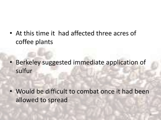 Coffee rust | PPTX | Skin and Dermatology | Diseases and Conditions
