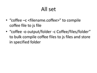 An Introduction to CoffeeScript | PPT