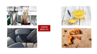 Coffee Sensory Calibration.pptx | Food & Drink