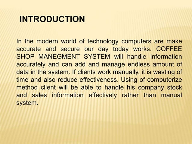 COFFEE SHOP MANAGEMENT SYSTEM.pptx | IT and Internet Support | Internet
