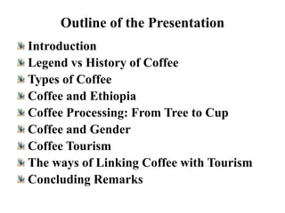 Coffee tourism p pt | PPTX