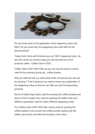 Coffee valve with filter for coffee powder and powdery goods | PDF