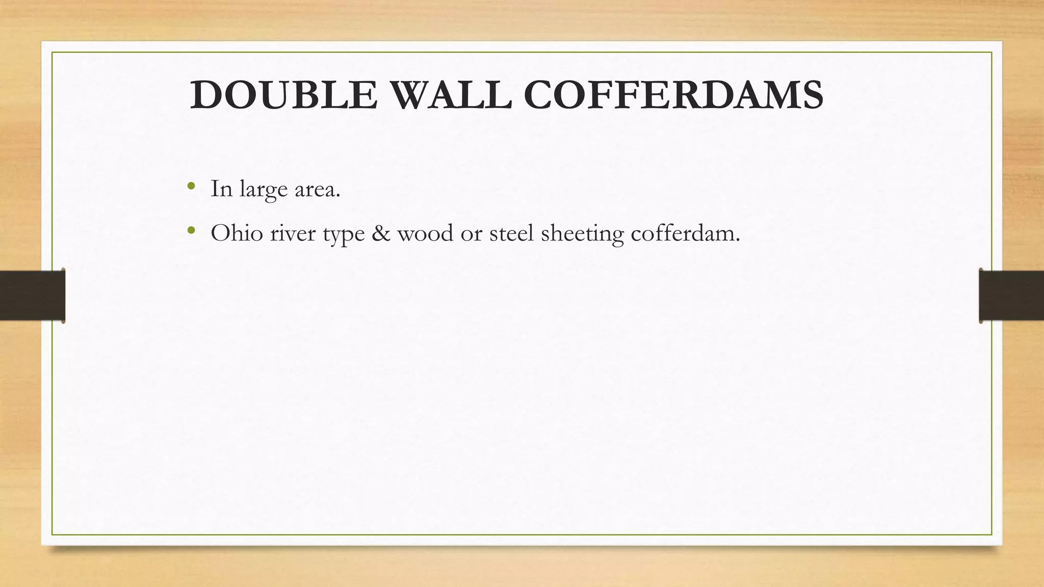 Cofferdam | PPTX