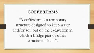 Cofferdam | PPTX