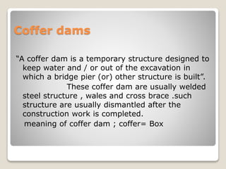 Coffer dams | PPT