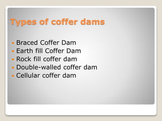 Coffer dams | PPTX