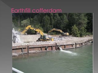 Coffer dams types | PPTX