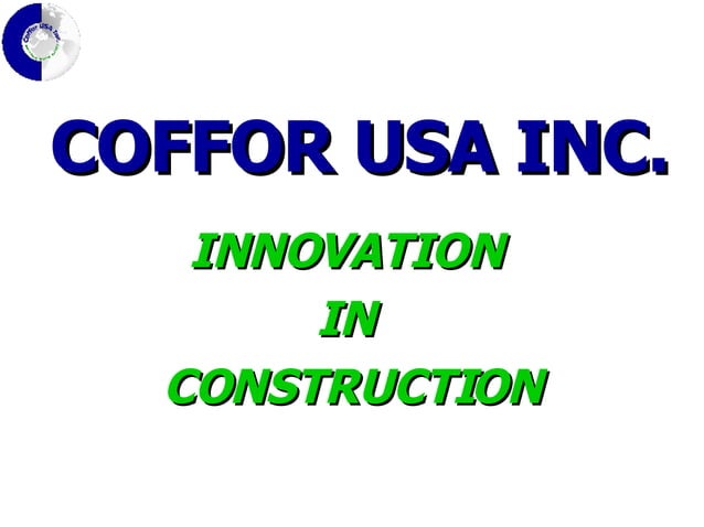 COFFOR CONSTRUCTION SYSTEM | PPS