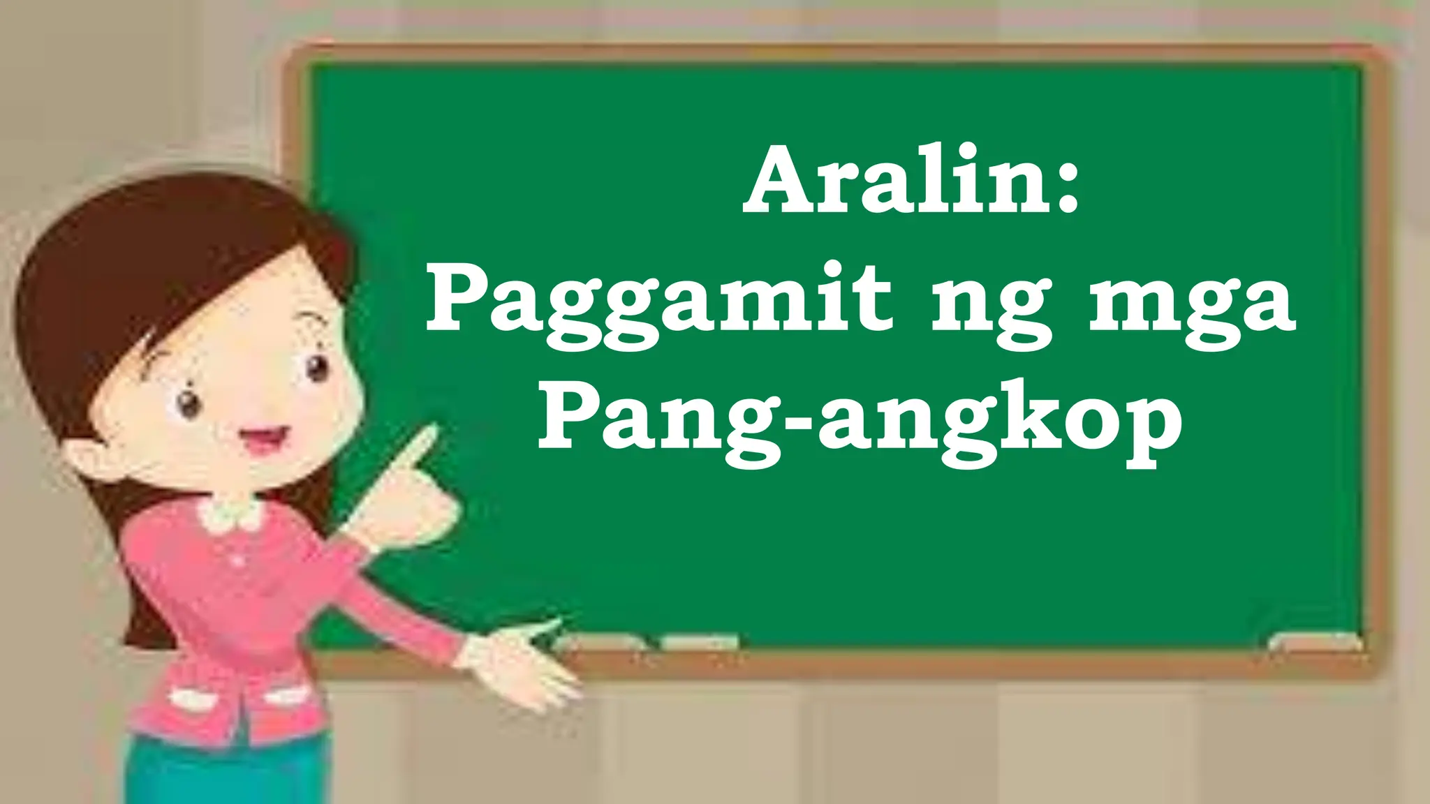filipino-grade 4-powerpoint_pang-angkop. | PPTX