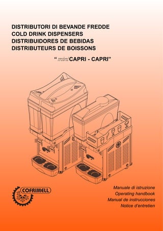 Cofrimell capri 4s or m4 bowl cold drink dispenser | PDF