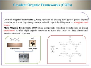 Covalant Organic Frameworks | PPTX