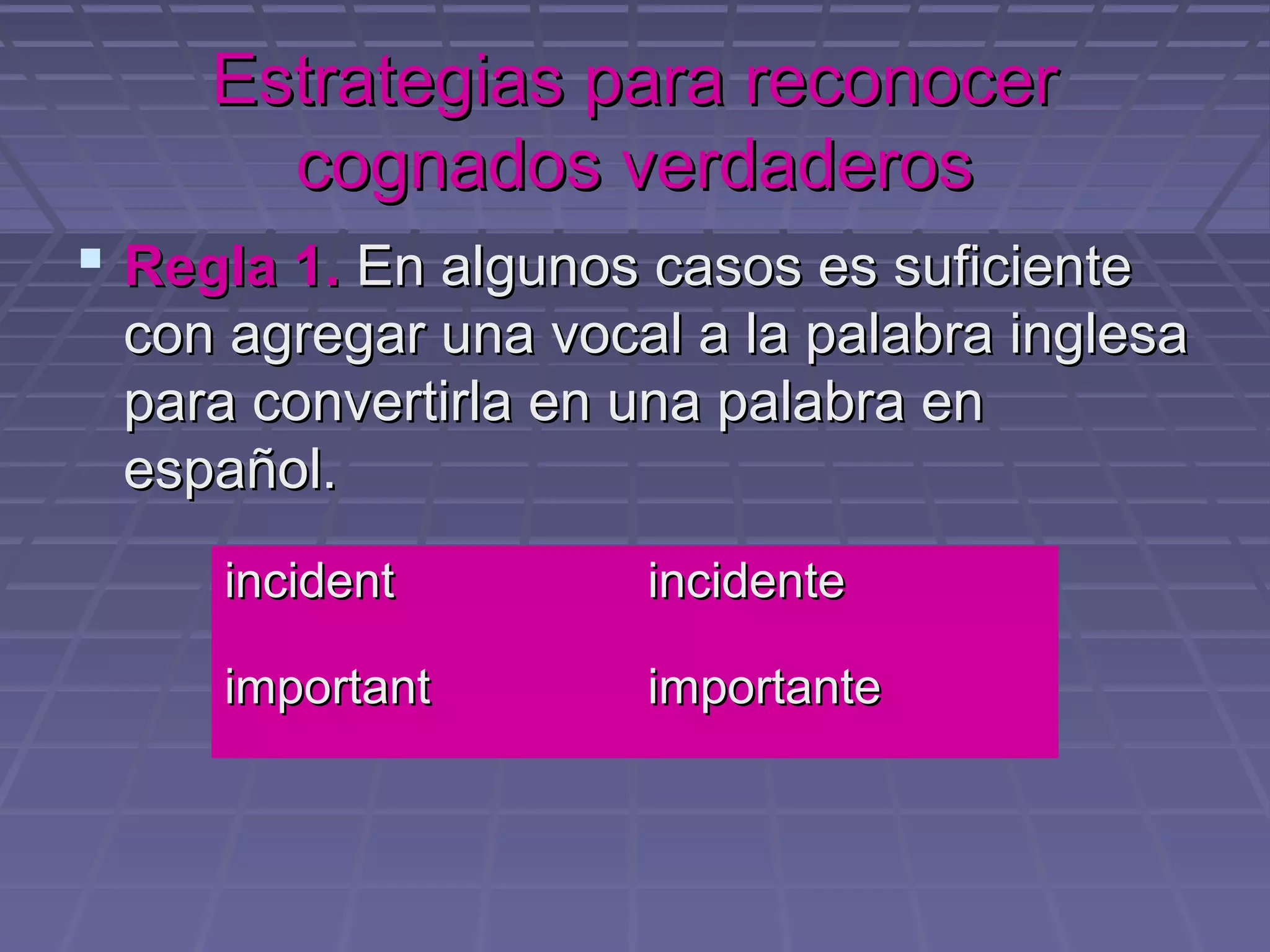 Cognados como una de las tecnicas para extraer idea principal | PPT