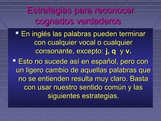 Cognados como una de las tecnicas para extraer idea principal | PPT