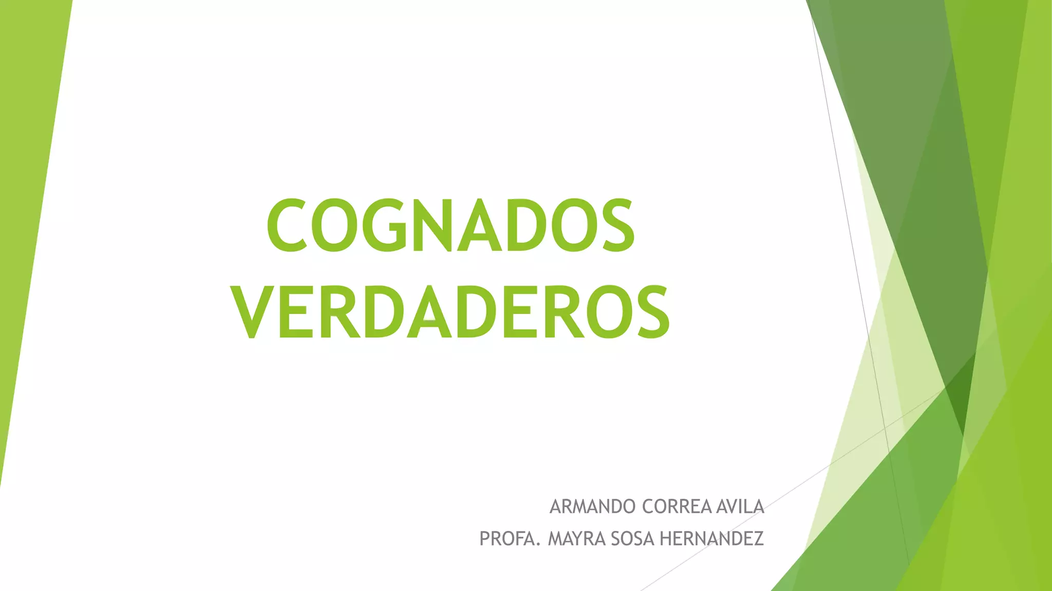 Cognados verdaderos | PPT